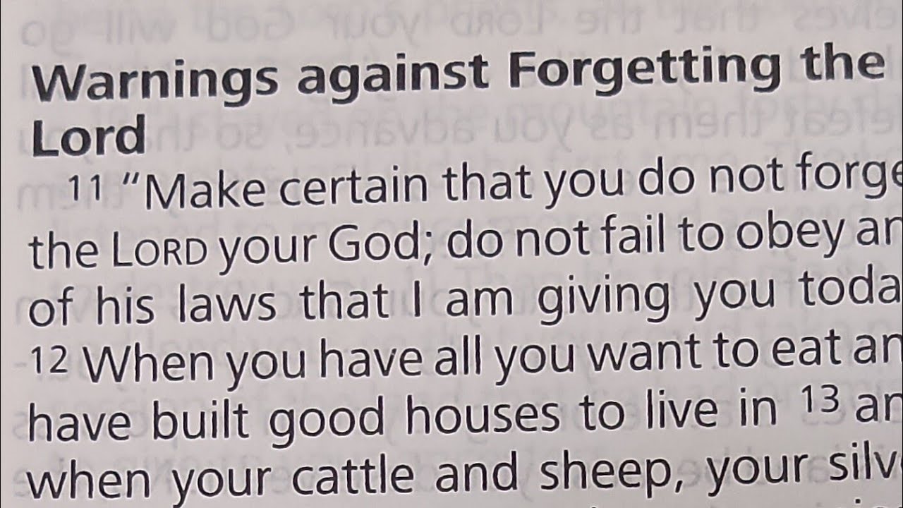 Don't Forget the LORD!!! Deuteronomy 8 - YouTube