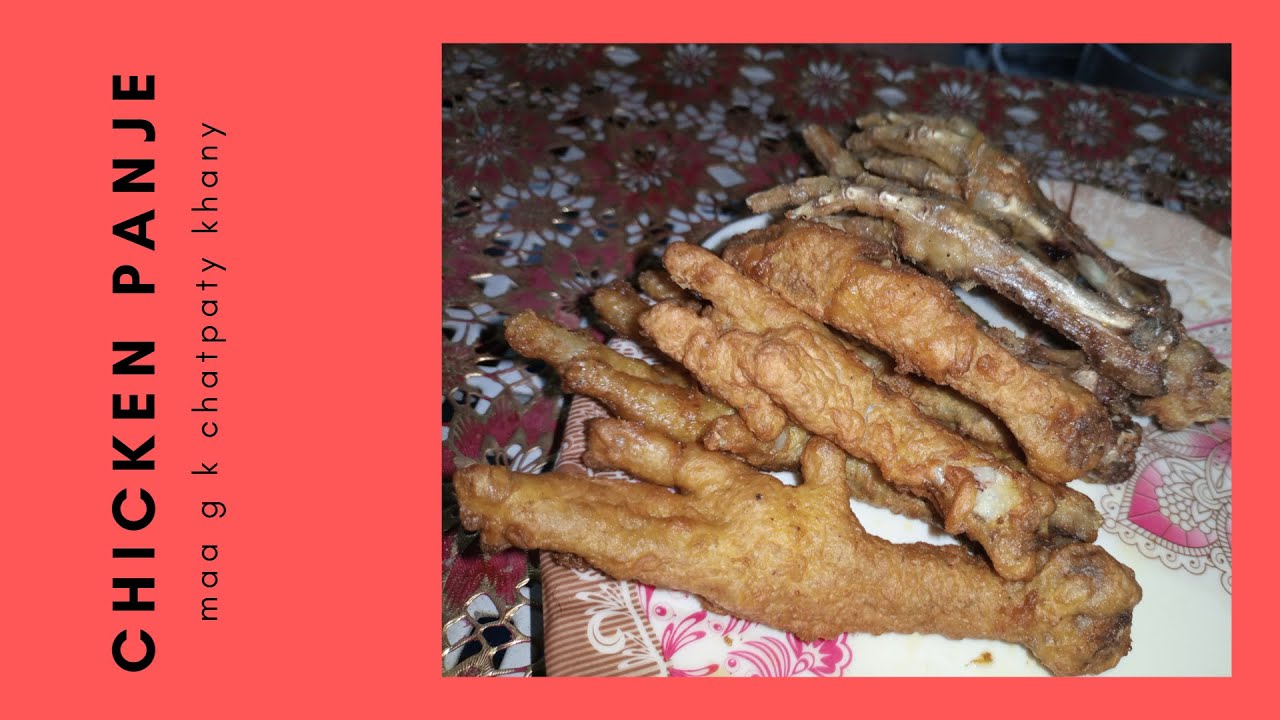 Deep Fried Chicken Feet | Fry chicken panje recipe |Chicken feet recipe ...