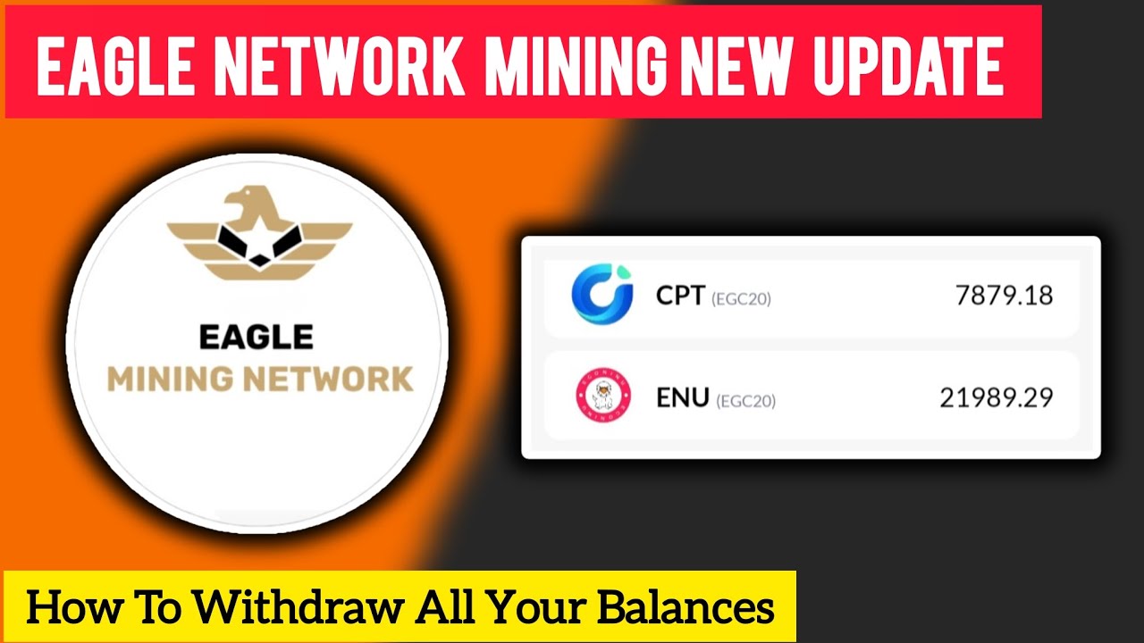 Eagle Network Mining App | Eagle Network Withdrawal Update | Eagle Network Listing New Update ...