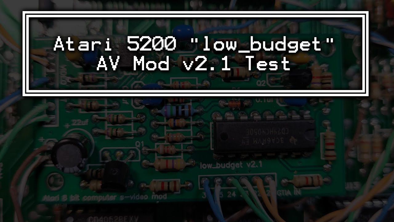 Atari 5200 "low_budget" AV Mod v2.1 Test - YouTube