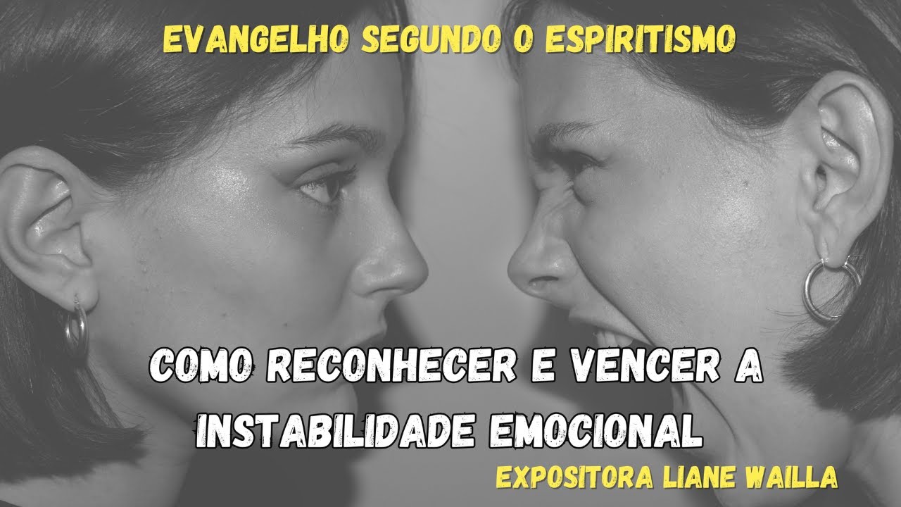 Como reconhecer e vencer a instabilidade emocional - YouTube