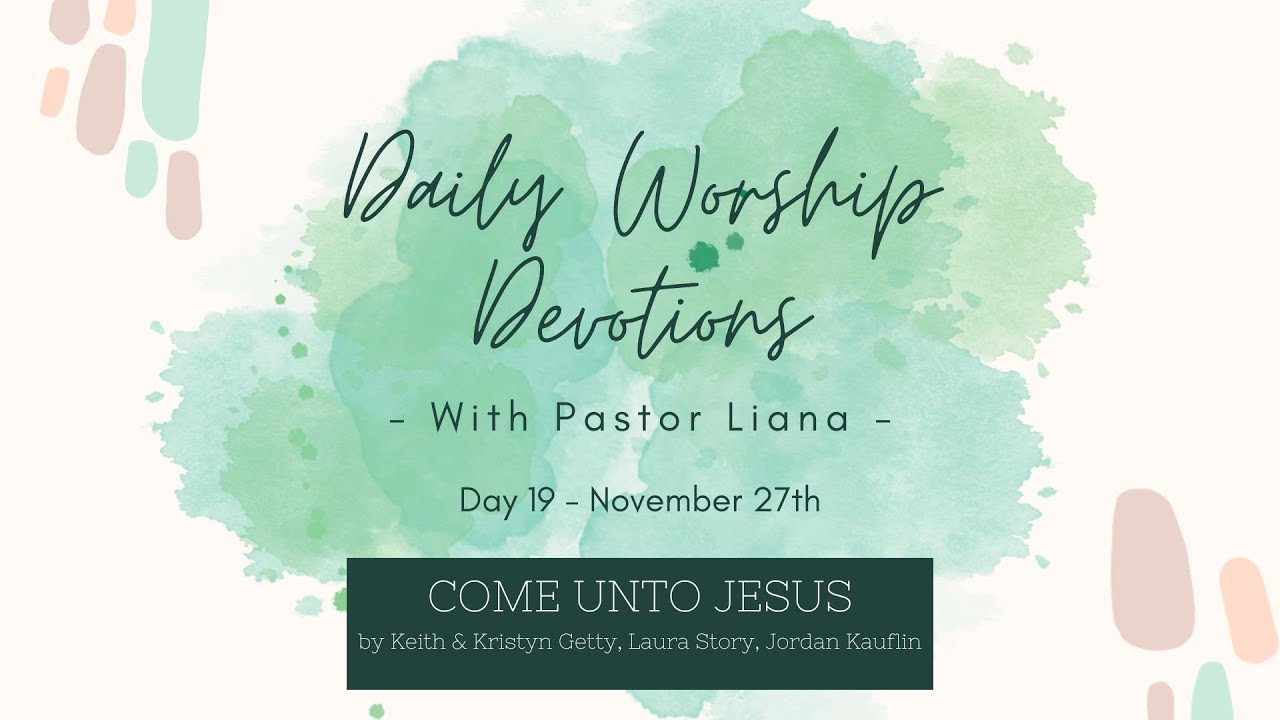 Daily Worship Devotional - Day 19 - Nov 27th - YouTube