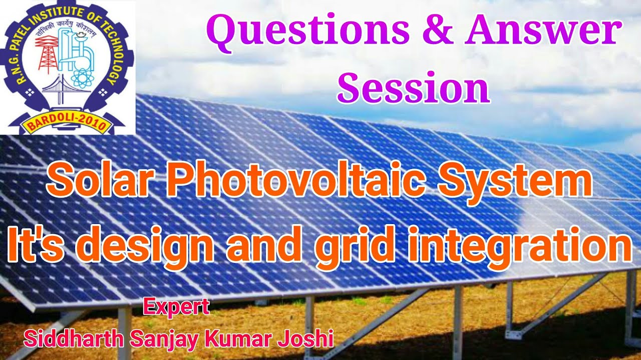 Solar Photovoltaic system, its design and grid integration - YouTube