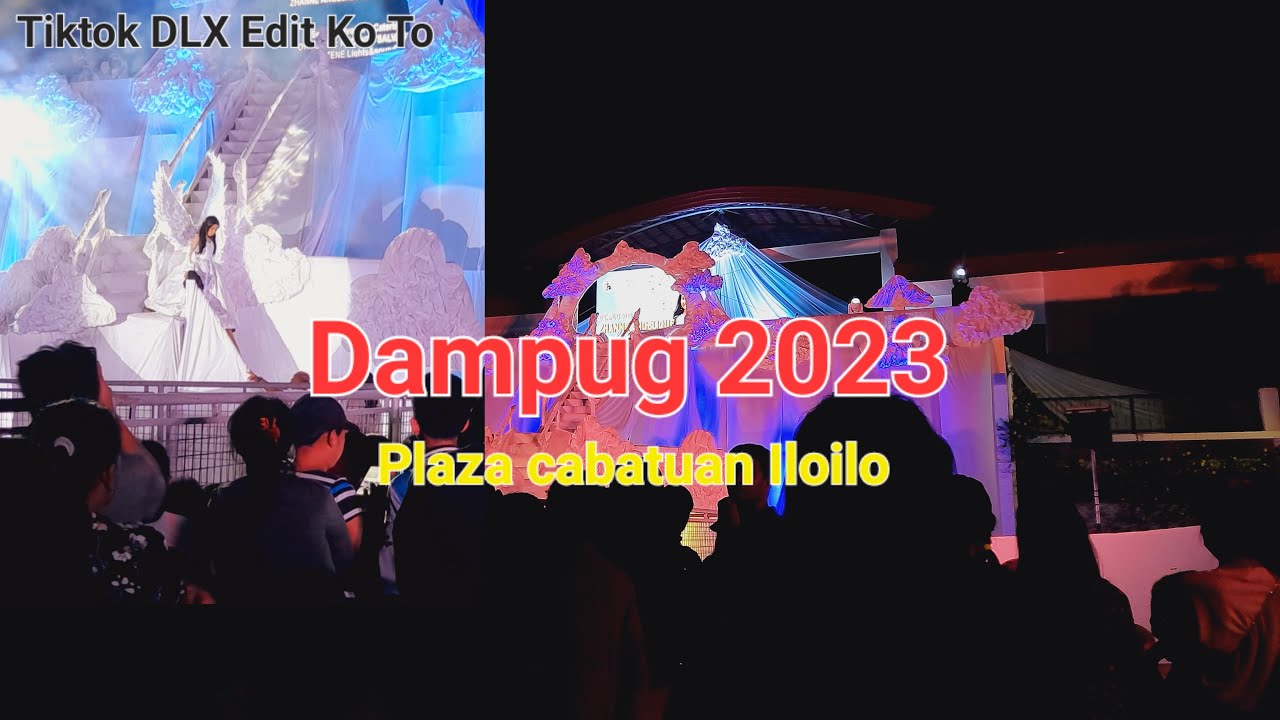 Dampug April 9 2023 Plaza Cabatuan Iloilo - YouTube