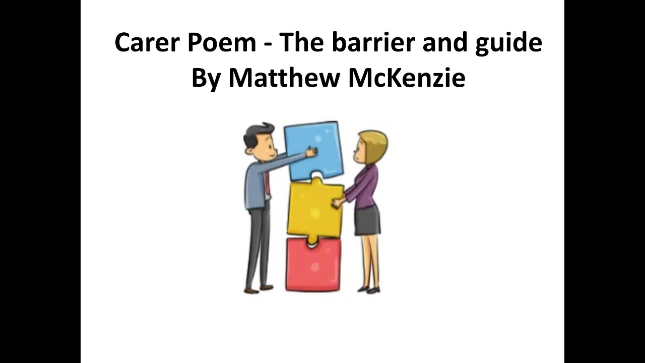 Carer Poem The barrier and guide - YouTube