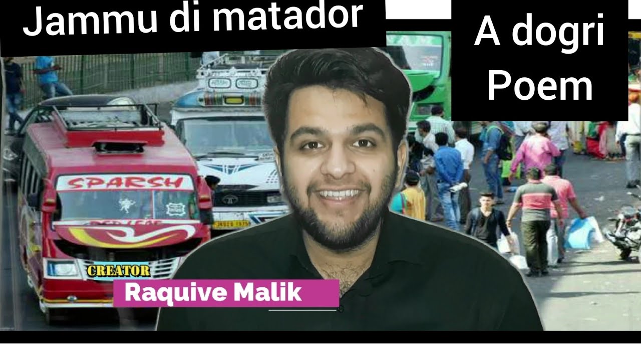 JAMMU DI MATADOR || A DOGRI POEM || BY RAQUIVE MALIK || - YouTube