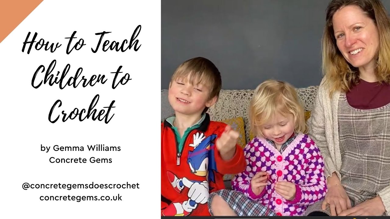 How to Teach Children to Crochet - a Beginner Tutorial - YouTube