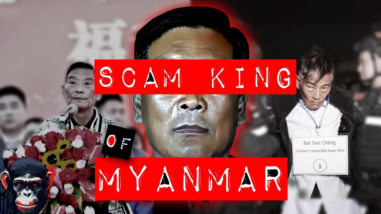 The Satisfying Fall of the Scam King of Myanmar: Bai Suocheng. Karma ...