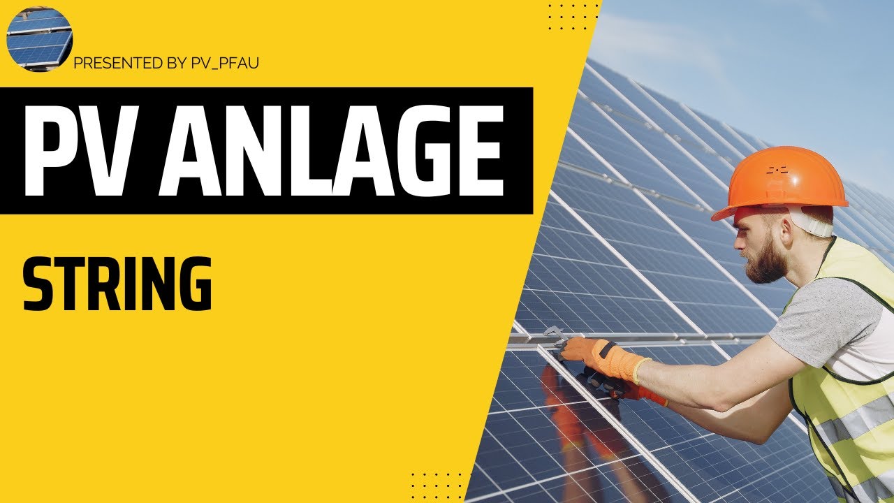 PV Anlage - String - YouTube