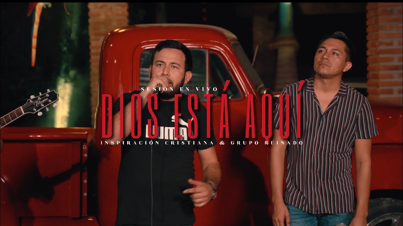 Dios está aquí | Inspiración Cristiana ft Grupo Reinado - YouTube Music