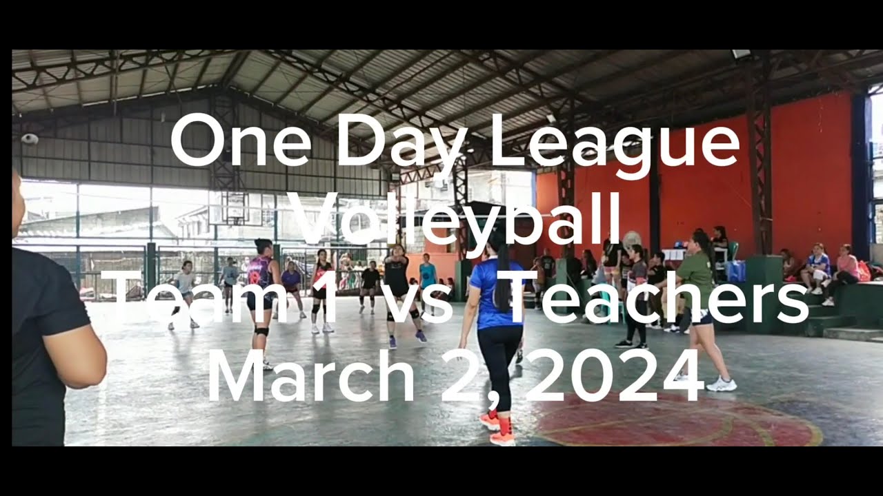 March 2, 2024. One day League Volleyball. Team A vs Teachers - YouTube