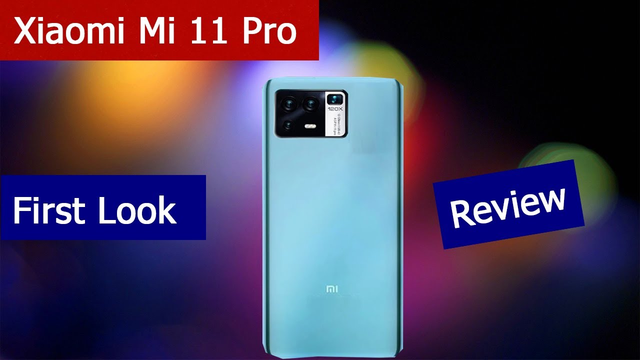 Xiaomi Mi 11 Pro 5G l Xiaomi Mi 11 Pro Price And Launch Date In ...