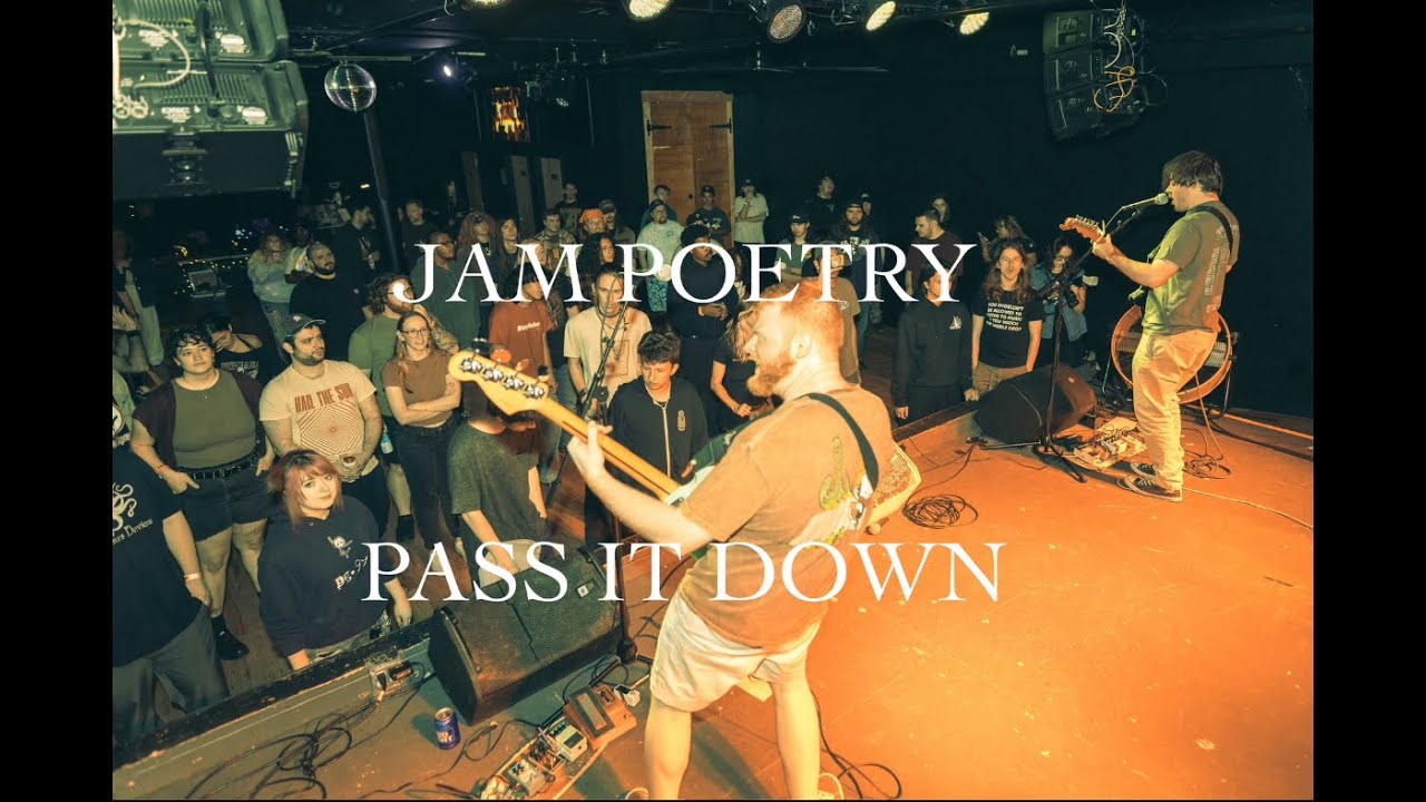 Pass It Down: THE MOVIE | Jam Poetry - YouTube