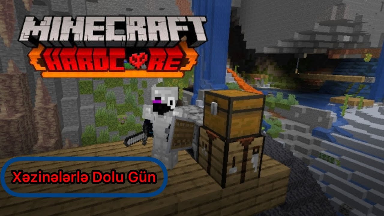 Mİnecraft Hardcore AzƏrbaycan Bölüm 1 Xəzinələrlə Dolu Gün Youtube