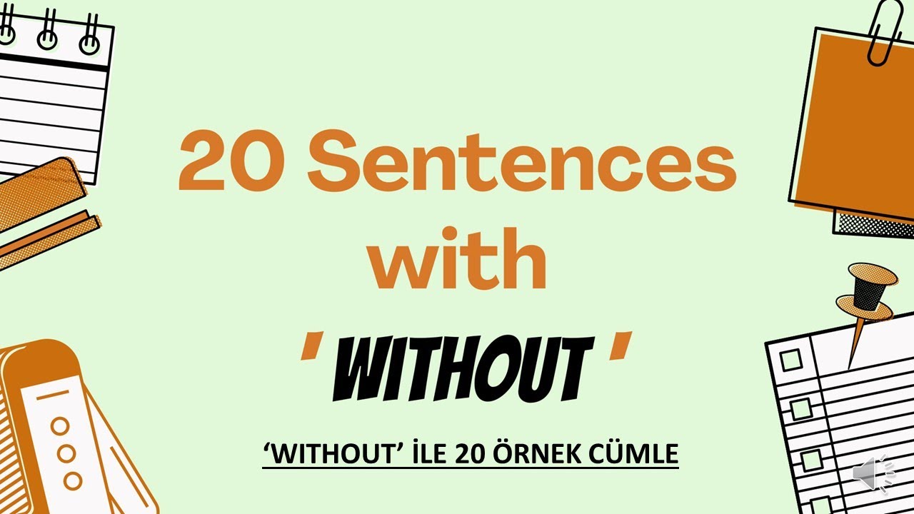 20 Sentences with 'WITHOUT' - YouTube