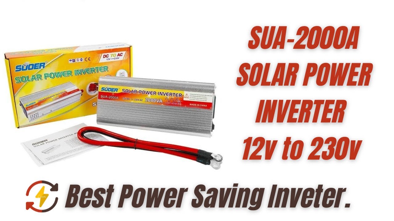 SUOER SUA-2000A | 12v-220v | Best Solar Smart Inverter For Power Saving ...