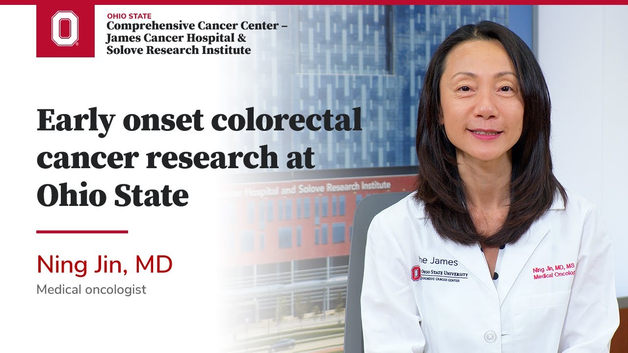 Early onset colorectal cancer research at Ohio State | OSUCCC – James ...