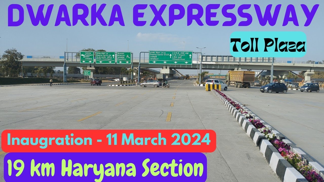 Dwarka Expressway Toll Plaza | Delhi Haryana Border | 11 मार्च को होगा ...