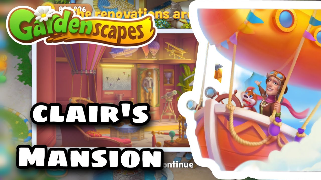 Clair's Mansion Makeover | Gardenscapes - YouTube