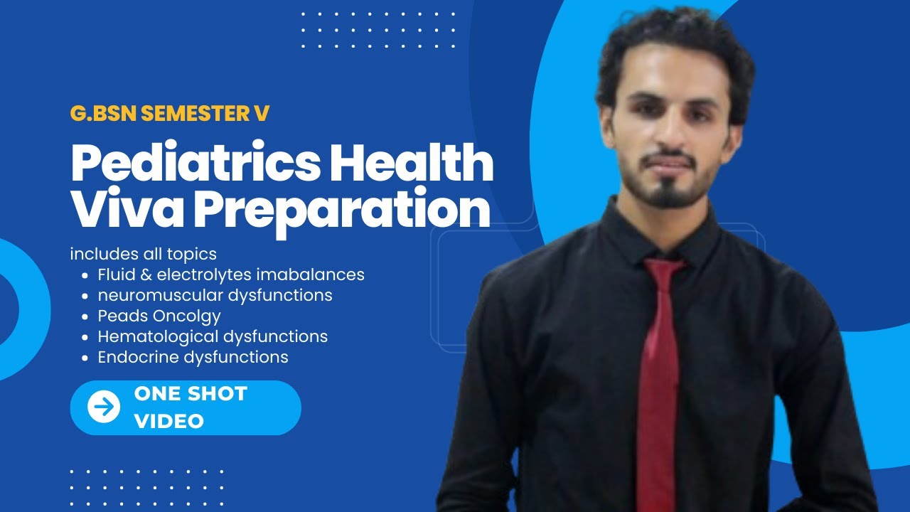 Ace Your Pediatrics Nursing Viva | Comprehensive Prep for Key Topics | Pediatric health nursing ...