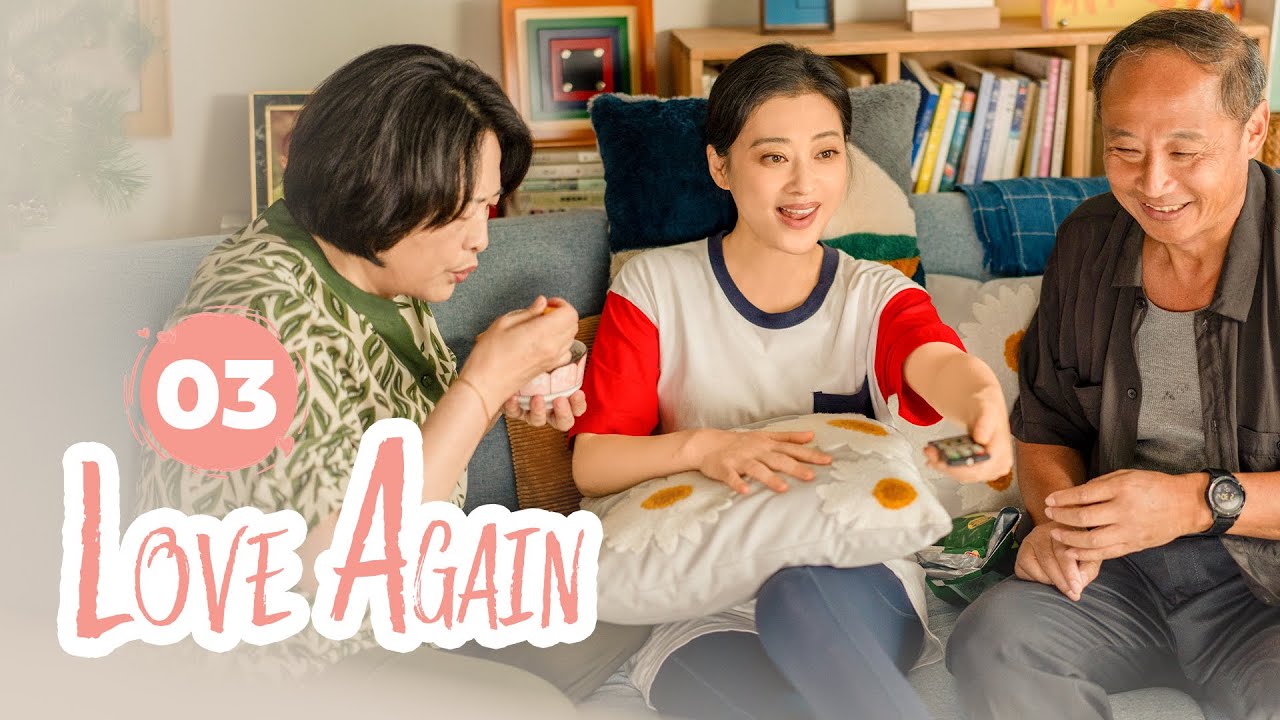 【MultiSub】 ️Love Again ️EP03 Daddy's dating #zhangguoli #tongdawei #meiting #2025drama - YouTube