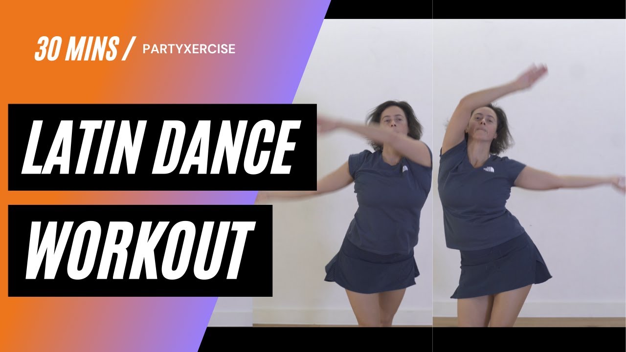 Latin Dance- 30 minutes cardio workout - YouTube