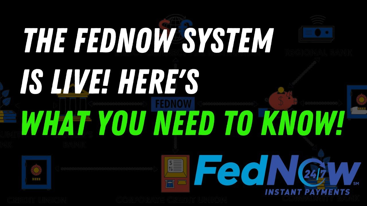 The FedNow System Is Live Here's What You Need To Know! - YouTube