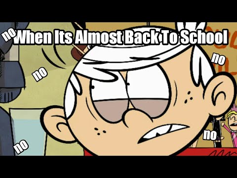 When Its Almost Back To School (TLH) - YouTube