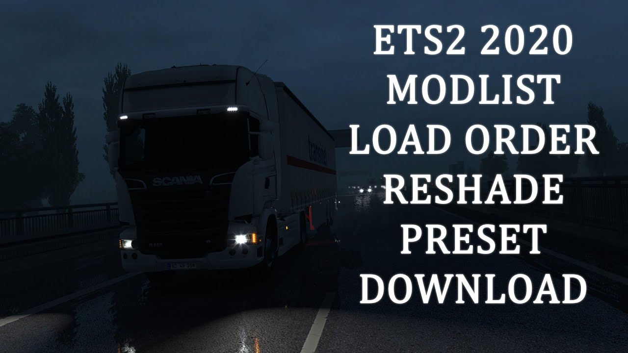 ETS2 Mods Showcase 2020 (Day/Night) - YouTube