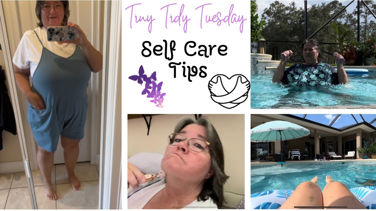 Self Care Day in the Pool 🌴 | Self Care Tips Tips 💜 | Tiny Tidy Tuesday ...
