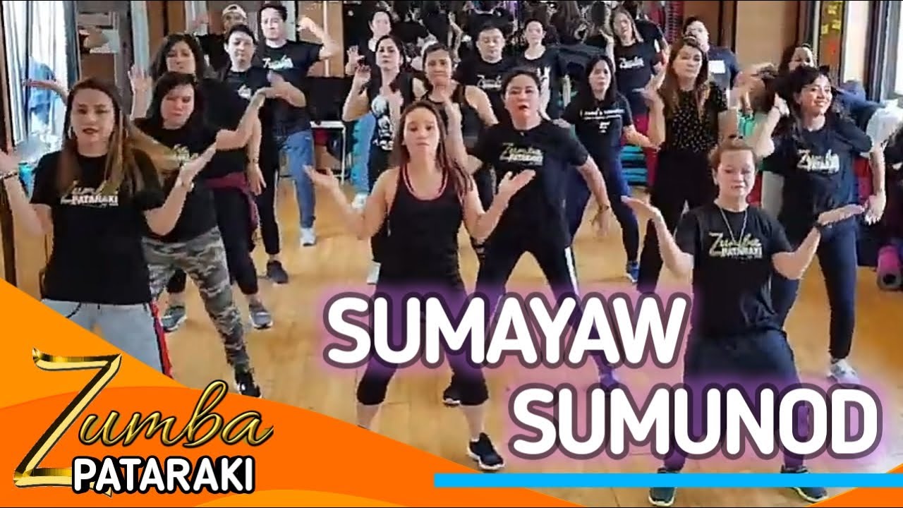 Sumayaw Sumunod (Remix) | Zumba PATARAKI - YouTube