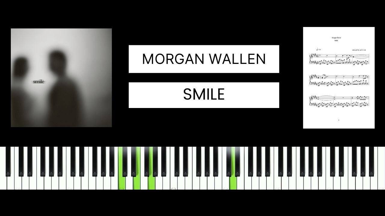 Morgan Wallen - Smile (BEST PIANO TUTORIAL & COVER) - YouTube