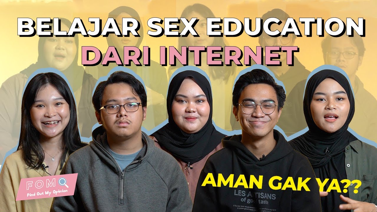 Sex Education Tidak Lagi Tabu Fomo Find Out My Opinion Youtube