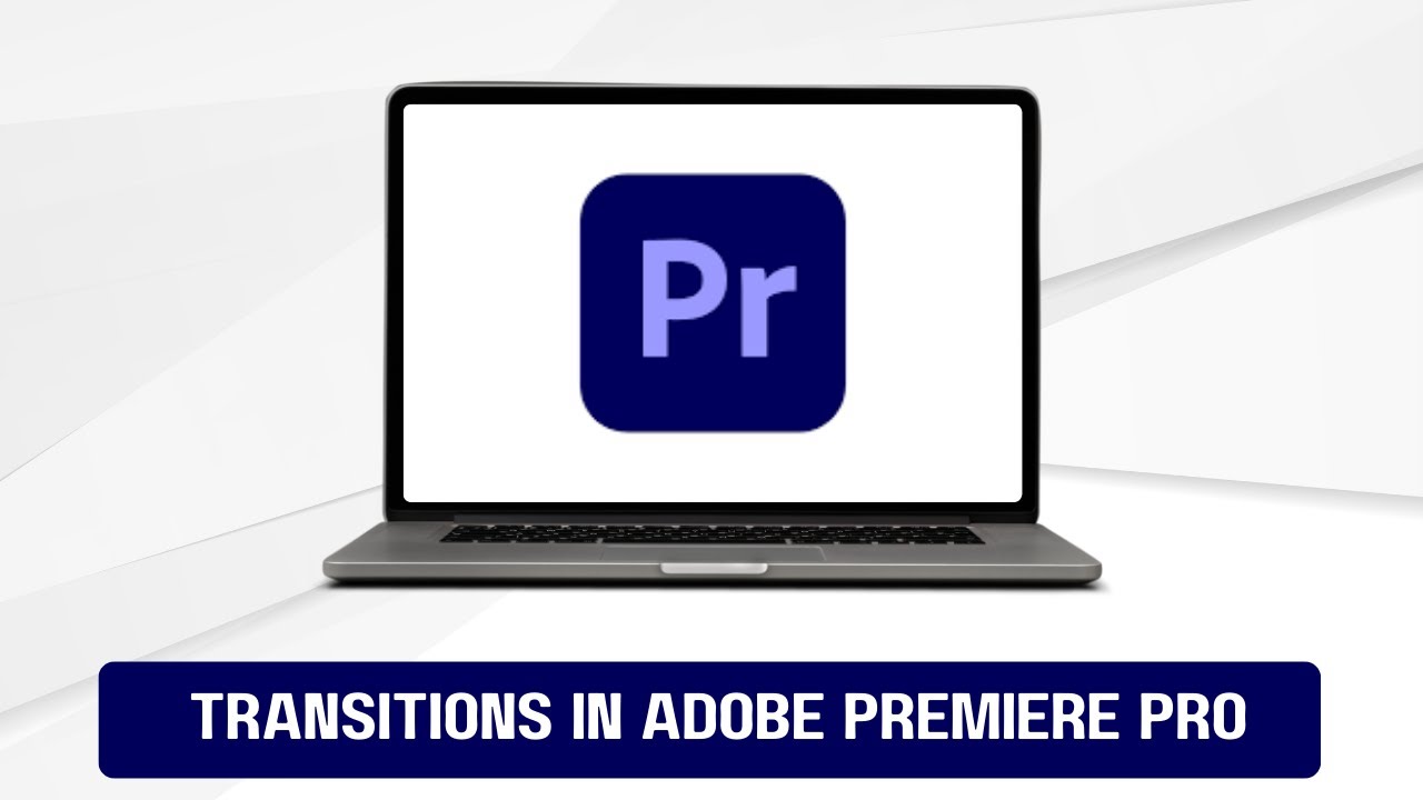 How to Add Transitions in Adobe Premiere Pro: Step-by-Step Guide - YouTube