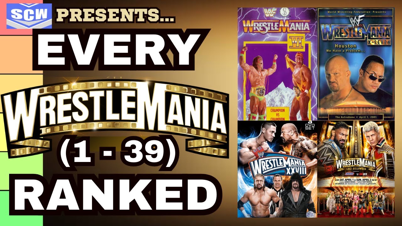 EVERY WWE WrestleMania RANKED | Tier Listing - YouTube