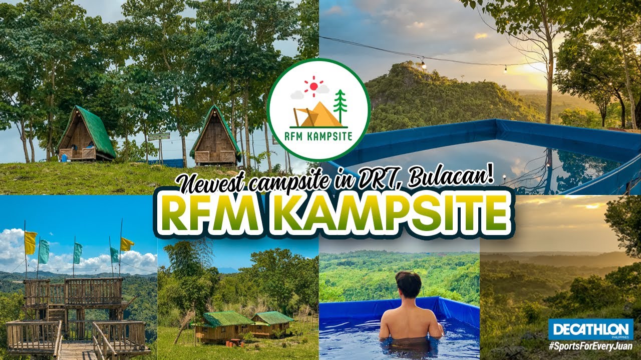 RFM Kampsite - DRT, Bulacan | Travel Tayo Ph - YouTube