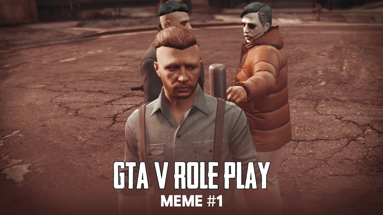 GTA V ROLE PLAY MEME #1 - YouTube