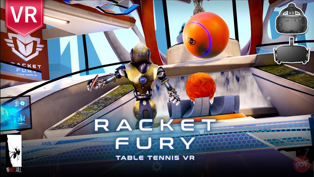 Racket Fury : Table Tennis VR | An awesome and super fun table tennis ...