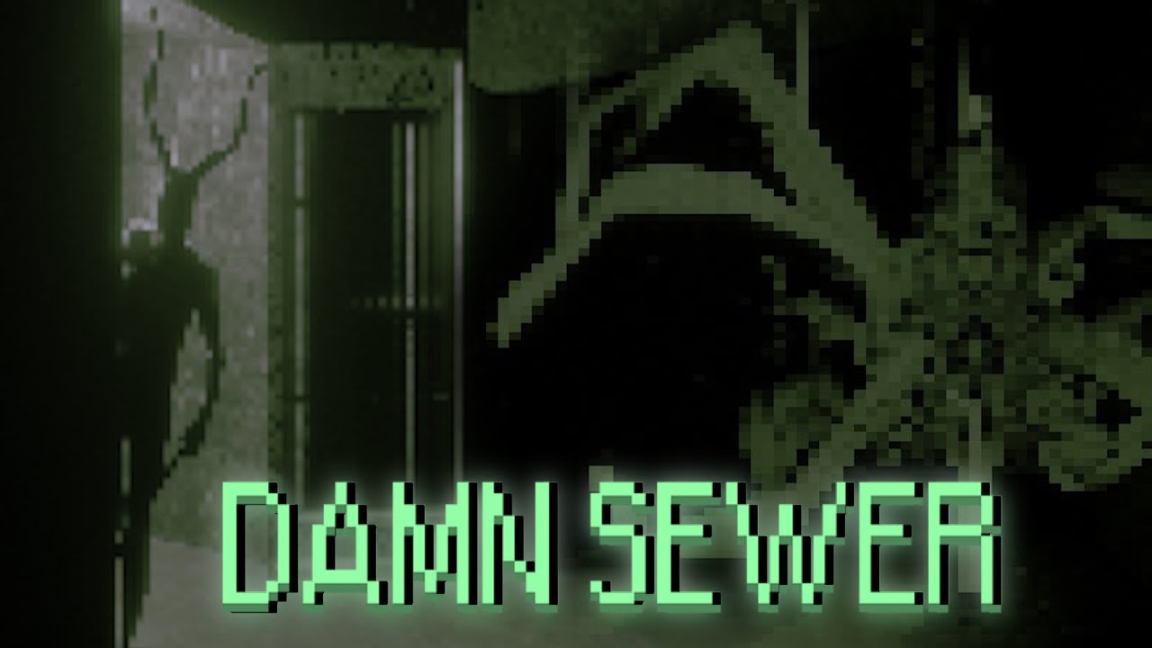 Damn Sewer a Game Where You Venture into an Abandoned Sewer Only to ...
