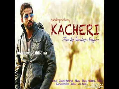 #Kacheri song by sandeep sahota edit by Manpreet and upload on Derby_vlogs