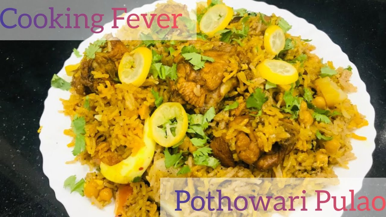 POTHOWARI PULAO Recipe By Cooking Fever - YouTube
