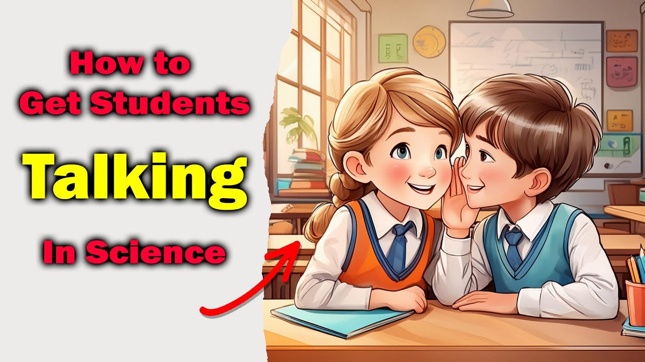 How I Get My Students to Talk in Science! - YouTube