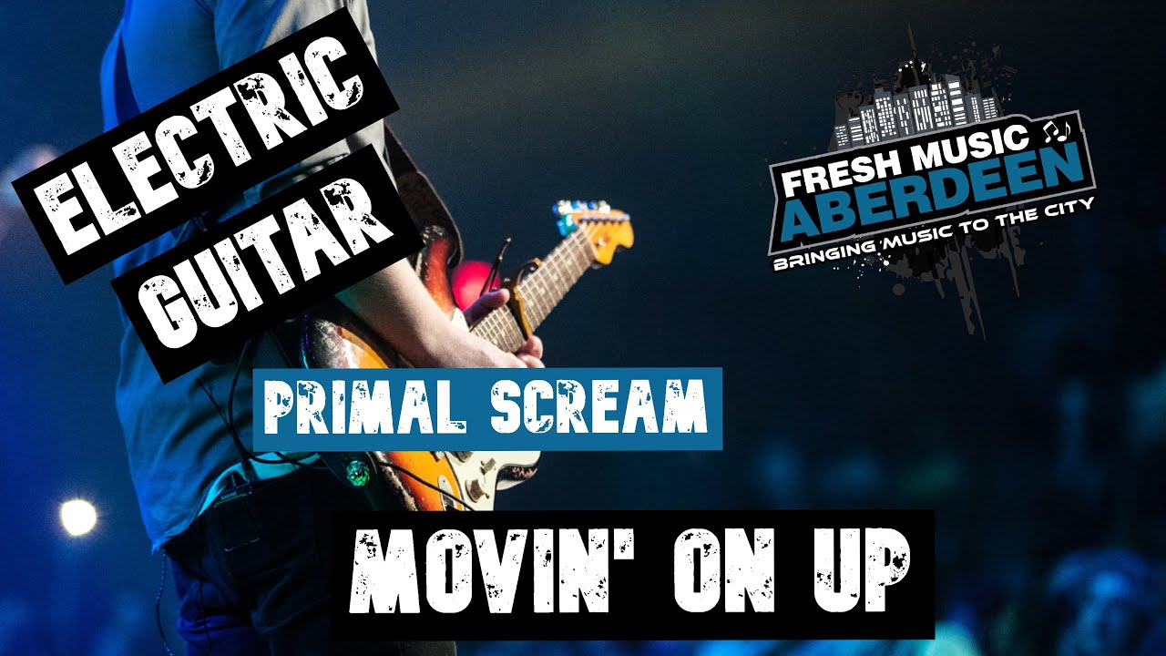 Primal Scream - Movin' On Up || Easy Guitar Play Along TAB - YouTube