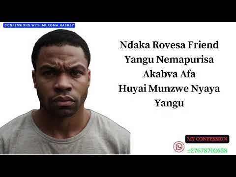 Ndaka Rovesa Friend Yangu Nemapurisa Akabva Afa Huyai Munzwe Nyaya Yangu - YouTube