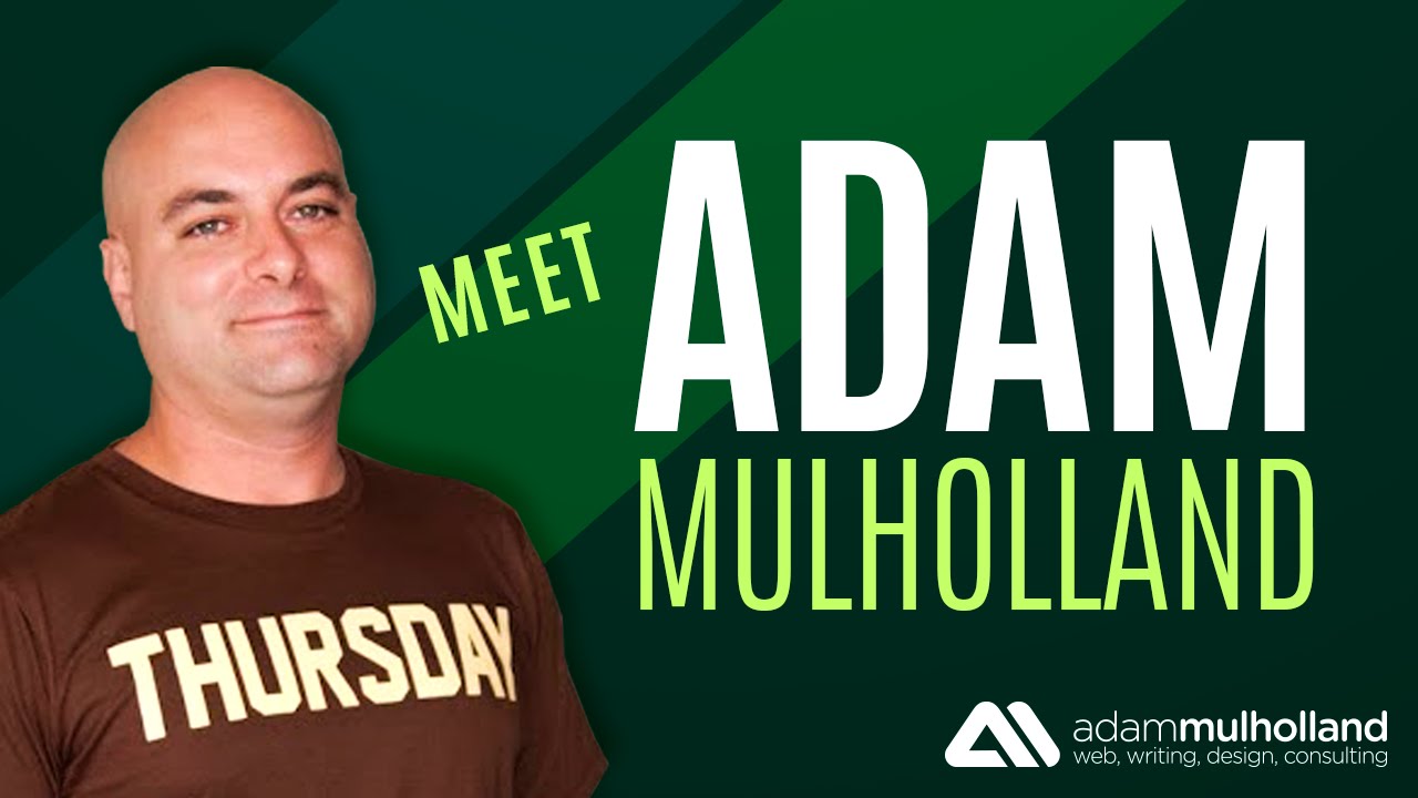 Meet Adam Mulholland - YouTube
