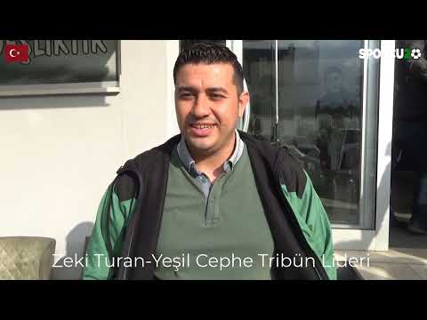 Zeki Turan   Yeşil Cephe Tribün Lideri