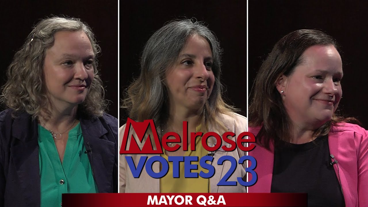 Melrose Votes 2023: Mayoral Candidates Q&A - YouTube