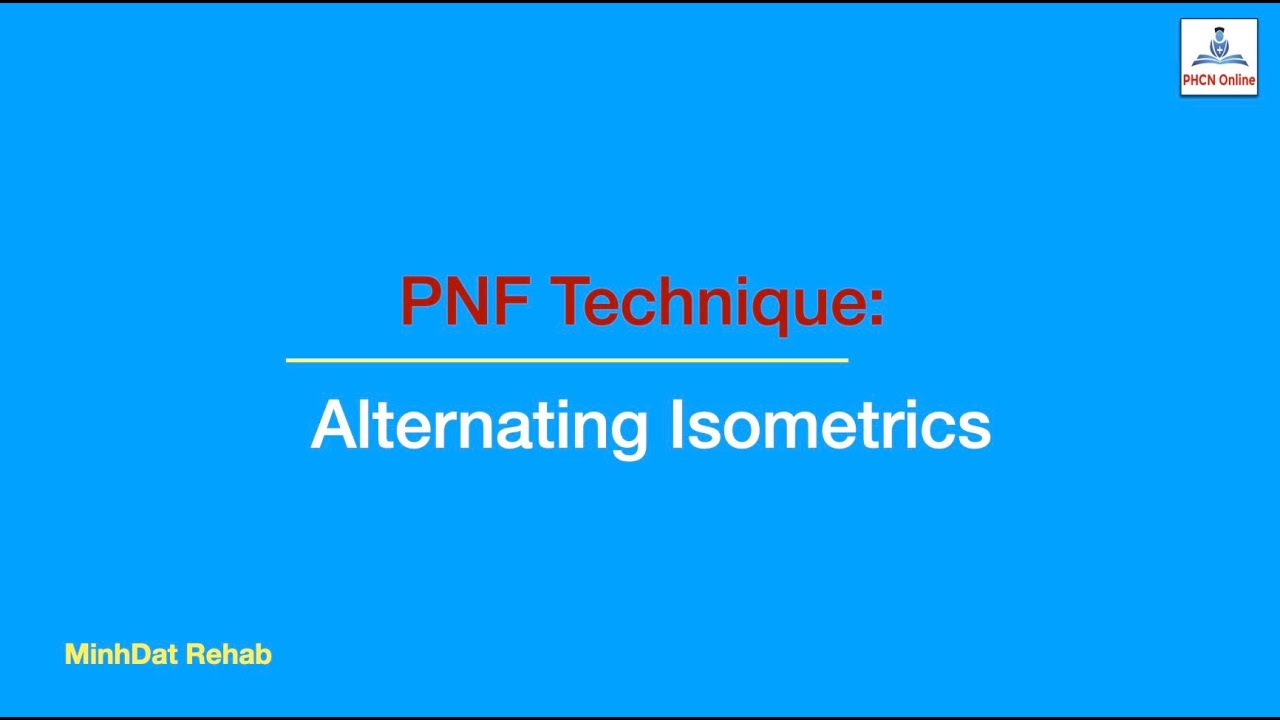 PNF Technique: Alternating Isometrics for Trunk Stabilization - YouTube