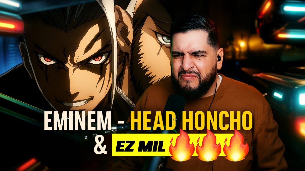Eli Reacts to Eminem & Ez Mil – Head Honcho Anime Lyric Video | Epic ...