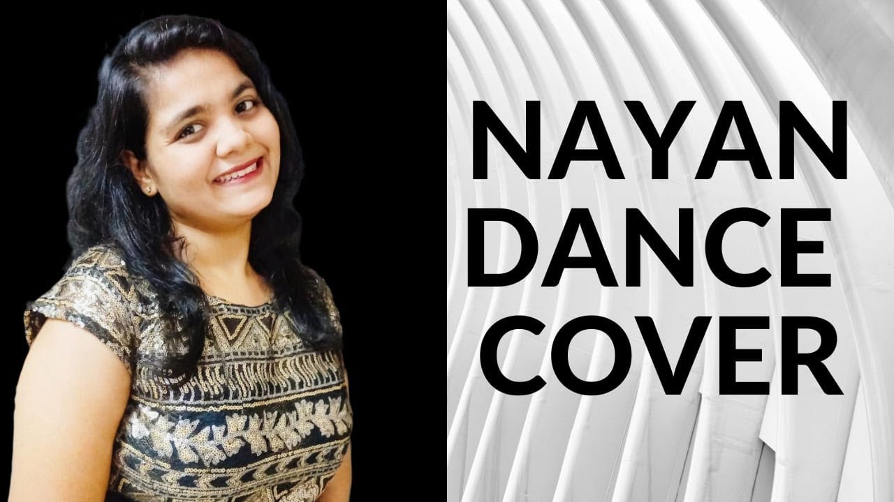 Nayan Dance Choreography | Dhavani B Jubin N I - YouTube